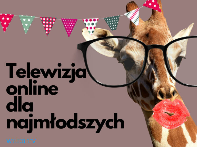 Telewizja online dla najmłodszych - Weeb.TV BLOG
