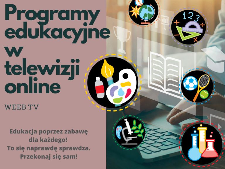 Programy edukacyjne w telewizji online - Weeb.TV BLOG