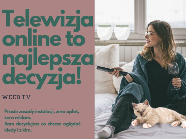 Telewizja online to najlepsza decyzja! - Weeb.TV BLOG