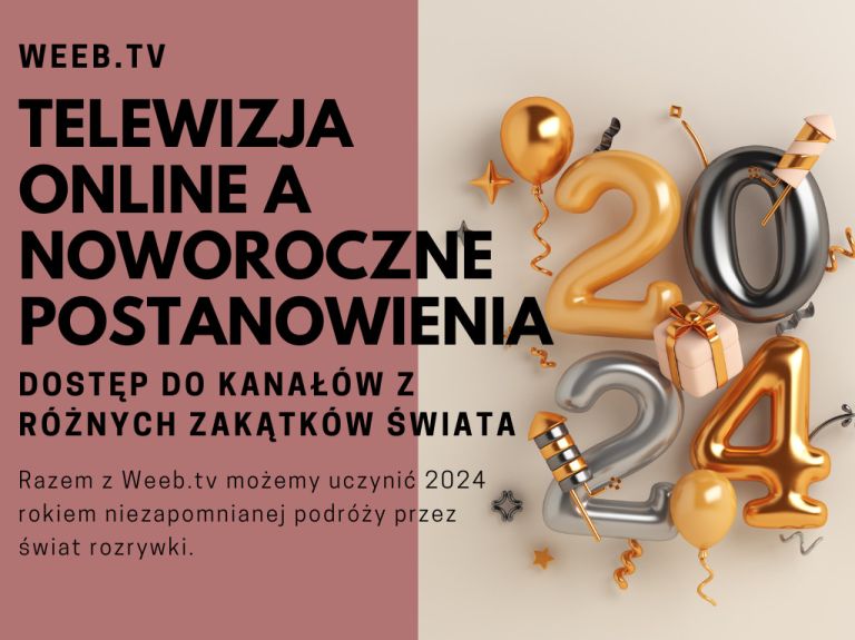 Telewizja online a noworoczne postanowienia - Weeb.TV BLOG